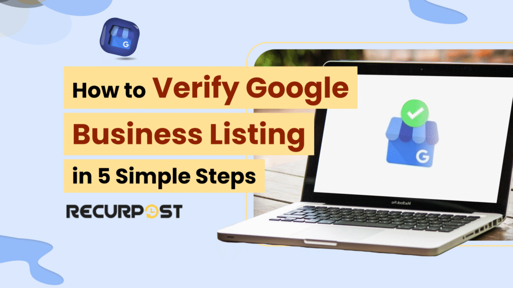 How to Verify Google Business Listing in 5 Simple Steps