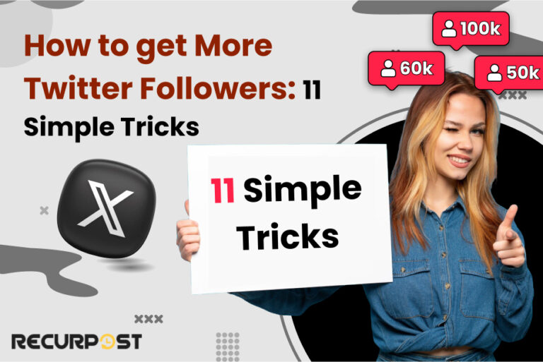 How to Get More Twitter Followers: 11 Simple Tricks (2025)