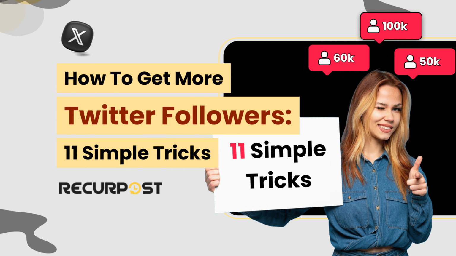 How to Get More Twitter Followers: 11 Simple Tricks (2025)