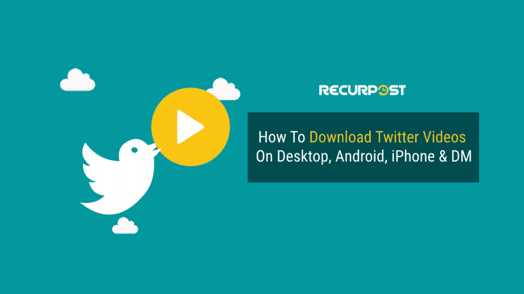 Download Twitter Videos: Complete Guide for All Devices