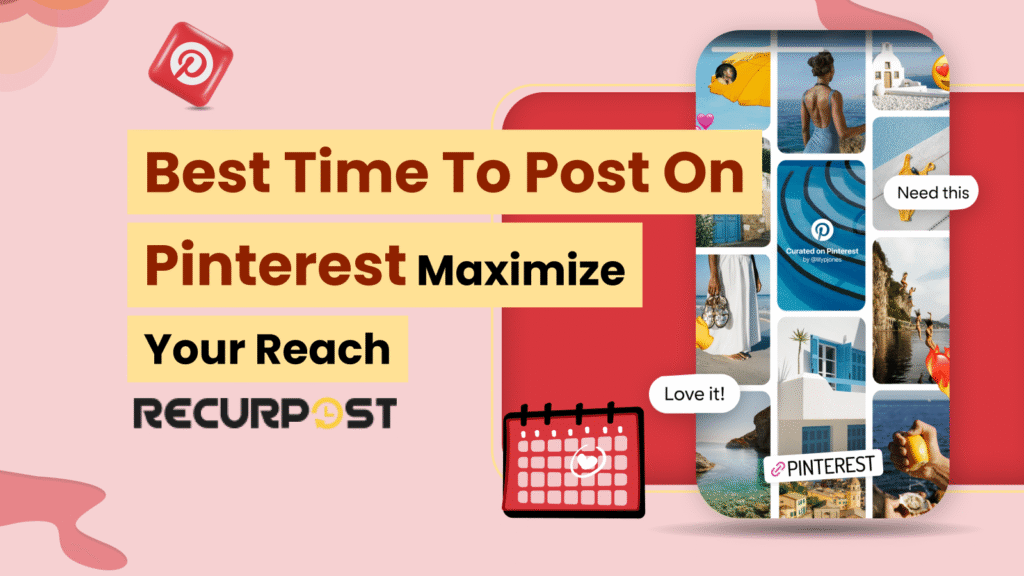 Best Time to Post on Pinterest in 2026(Backed by 2M+ Posts) - RecurPost