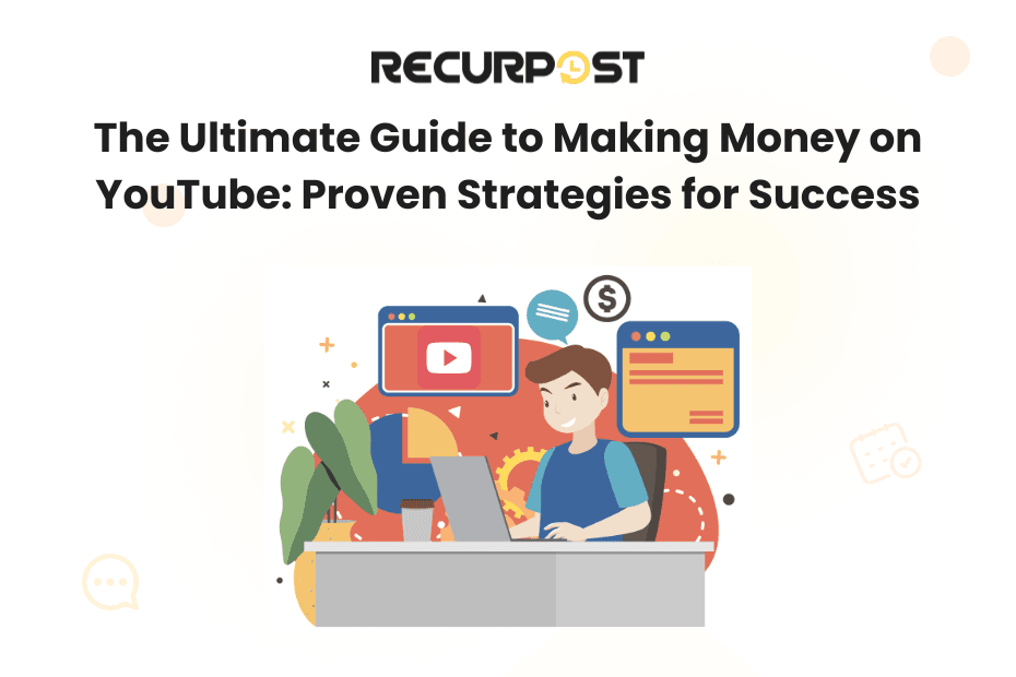 How to Make Money on YouTube in 2025 : Ultimate Guide
