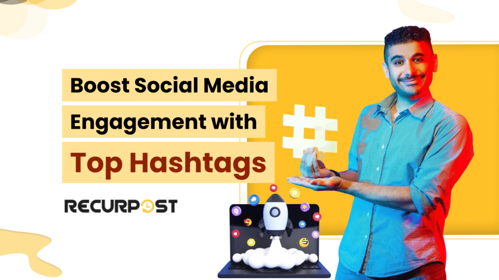 Boost Social Media Engagement with Top Hashtags in 2025