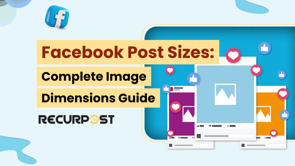 Facebook Post Sizes 2025: Complete Image Dimensions Guide