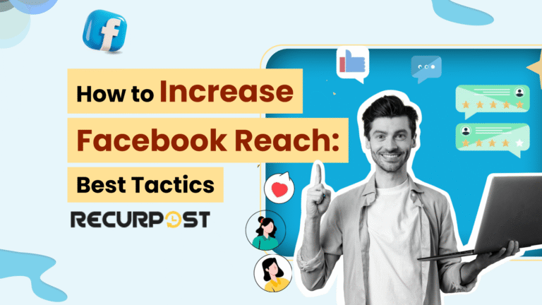 How to Increase Facebook Reach: Best Tactics for 2025
