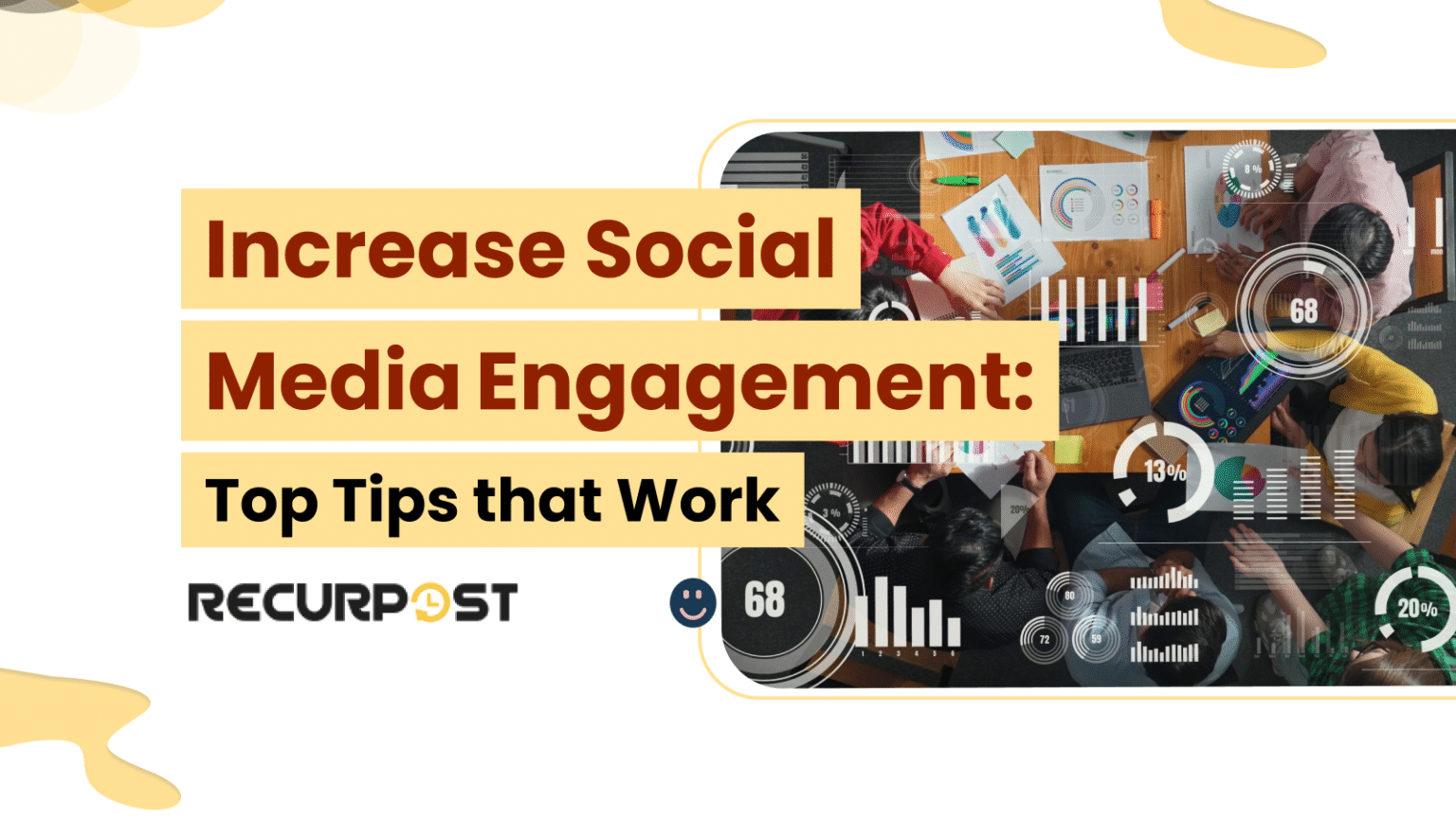 Increase Social Media Engagement: Top Tips That Work in 2025 - RecurPost