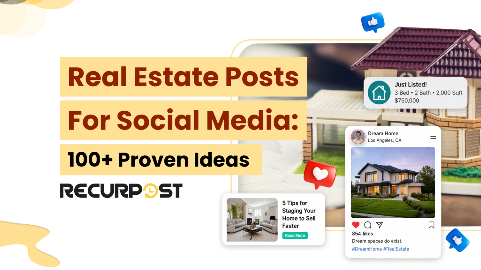 100+ Real Estate Posts for Social Media (Ideas, Captions, and Tips)