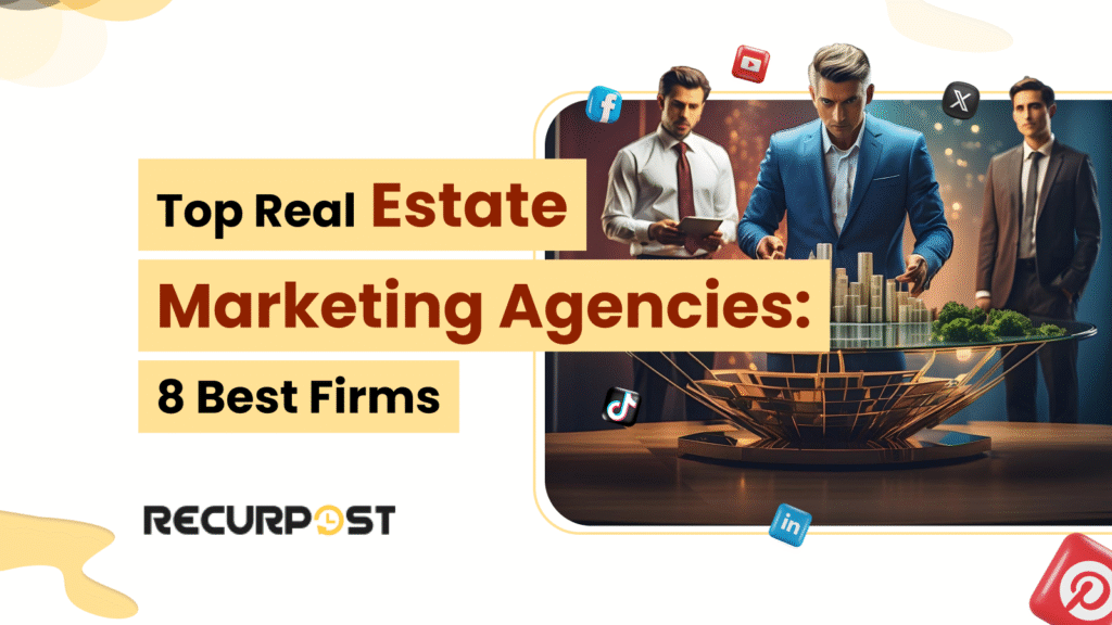Top Real Estate Marketing Agencies: 8 Best Firms for 2026