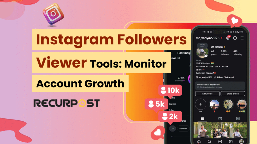 Instagram Followers Viewer Tools: Monitor Account Growth