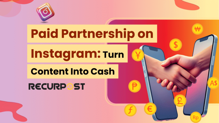 Paid Partnership on Instagram: Turn Content into Cash