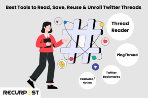 How to Unroll Twitter Threads: Top Tools for Reading & Saving