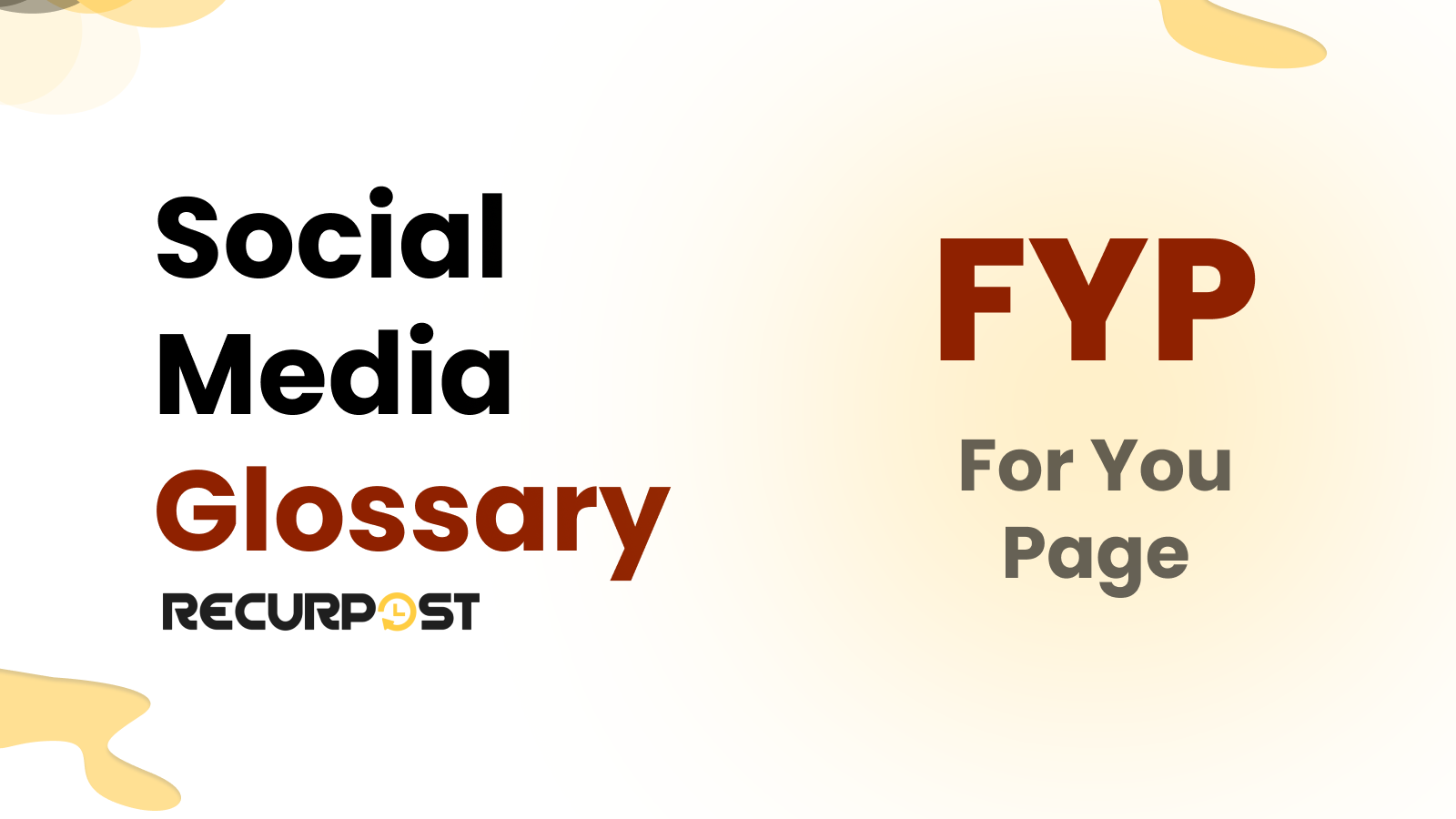 What Does FYP Mean on Social Media? Definition & History